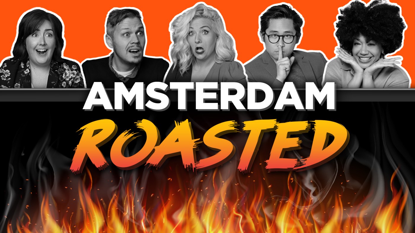 Amsterdam Roasted | Boom Chicago | Official Site